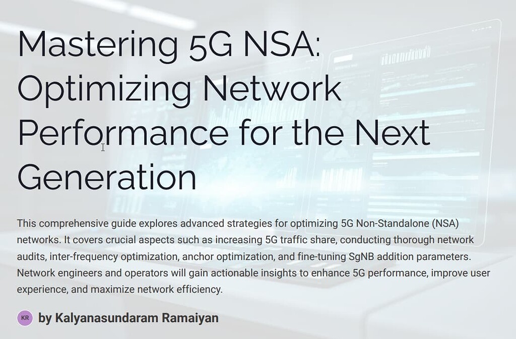 Mastering 5G NSA: Optimizing Network Performance for the Next Generation - 5G NR - telecomHall Forum
