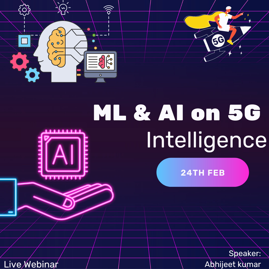 Webinar Machine Learning And Ai On 5g Paid By Abhijeet Kumar 5g Nr Telecomhall Forum 